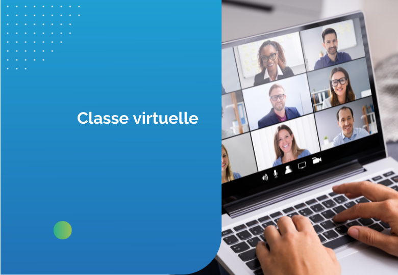 Classe virtuelle : définition, avantages & inconvénients